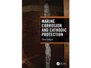Book Review - Marine Corrosion and Cathodic Protection, Ist Edition ...
